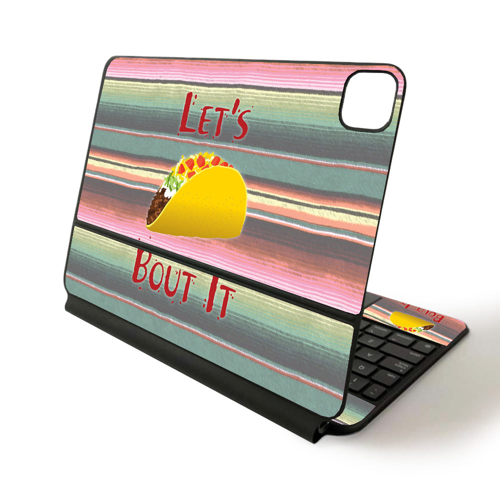 Lets Taco Bout It Skin For Apple Magic Keyboard for iPad Pro 11-inch ...